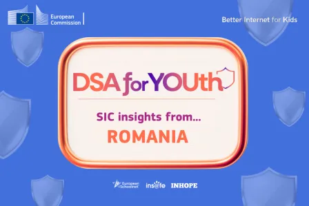 Digital safety education: how the Romanian Safer Internet Centre brings ...